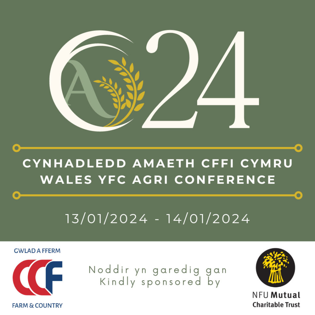 Cynhadledd Amaeth | Agri Conference - Wales YFC